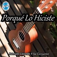 Por Que lo Hiciste MP3 Song Download | Porqué lo Hiciste @ WynkMusic