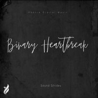 Binary Heartbreak v2 MP3 Song Download | Binary Heartbreak @ WynkMusic