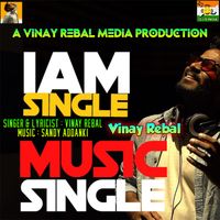 I Am Single MP3 Song Download | I Am Single @ WynkMusic