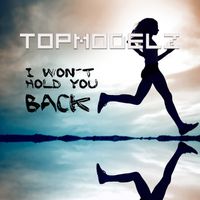 I Won´t Hold You Back Classic Edit MP3 Song Download | I Won´t Hold You ...