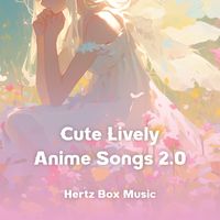 Cute Lively Anime Songs 1.24 MP3 Song Download | Cute Lively Anime ...