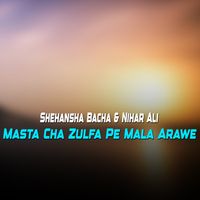 Masta Cha Zulfa Pe Mala Arawe - Play & Download All MP3 Songs @WynkMusic