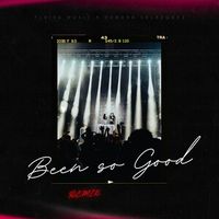 Been So Good MP3 Song Download | Been So Good @ WynkMusic