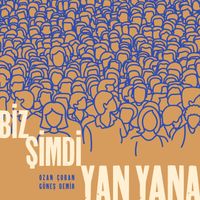 Biz Şimdi Yan Yana / 555K MP3 Song Download | Biz Şimdi Yan Yana ...