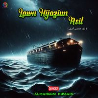 Lawn Hijaziun Asil MP3 Song Download | Lawn Hijaziun Asil @ WynkMusic