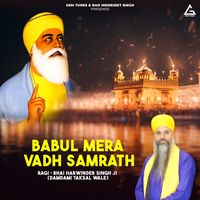 Babul Mera Vadh Samrath - Play & Download All MP3 Songs @WynkMusic