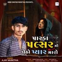 Parka Pulser Mo Betho Pyar Maro MP3 Song Download | Parka Pulser Mo ...
