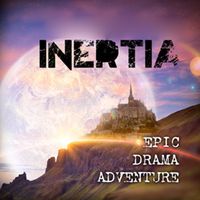 Infiltration MP3 Song Download | Inertia: Epic Drama Adventure @ WynkMusic