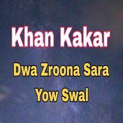 War Ta DA Gham Walari De Na MP3 Song Download | Dwa Zroona Sara Yow ...