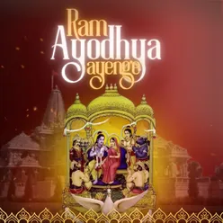 Ram Ayodhya Ayenge MP3 Song Download | Ram Ayodhya Ayenge @ WynkMusic