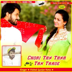 Chori Tan Tana Tan Taage MP3 Song Download | Chori Tan Tana Tan Taage ...