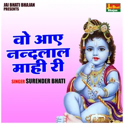 Vo Aae Nandlal Mahi Ri (Hindi) MP3 Song Download | Vo Aae Nandlal Mahi ...